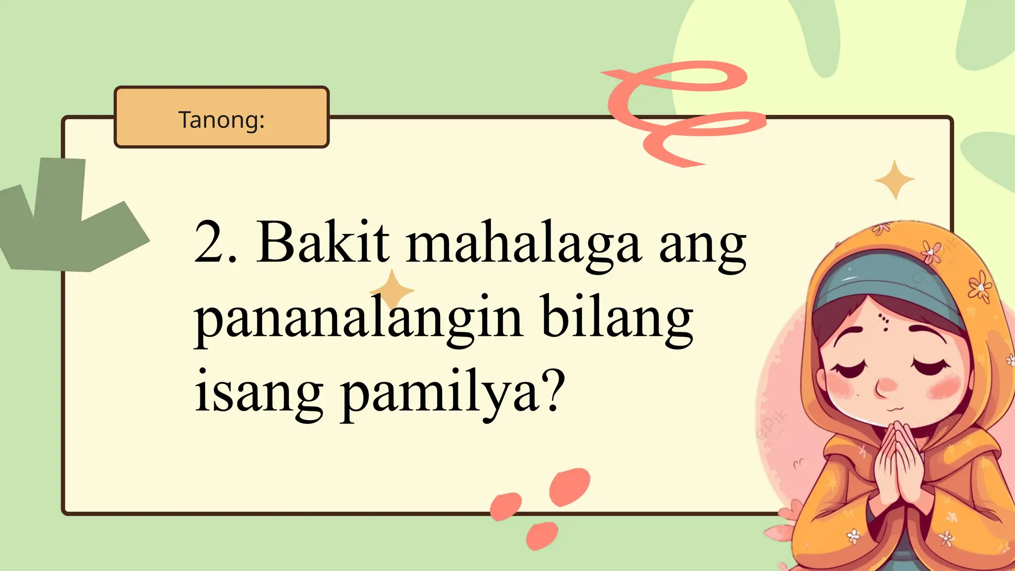 Panalangin Bilang Matibay na Pundasyon ng Pamilya Edukasyon sa Pagpapakatao 7 | PPTX