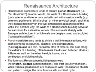 (History of Architecture 2) October 2012 renaissance architecture | PPTX