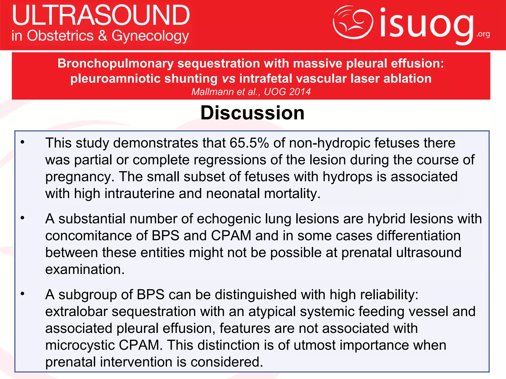 UOG Journal Club: Bronchopulmonary sequestration with massive pleural ...
