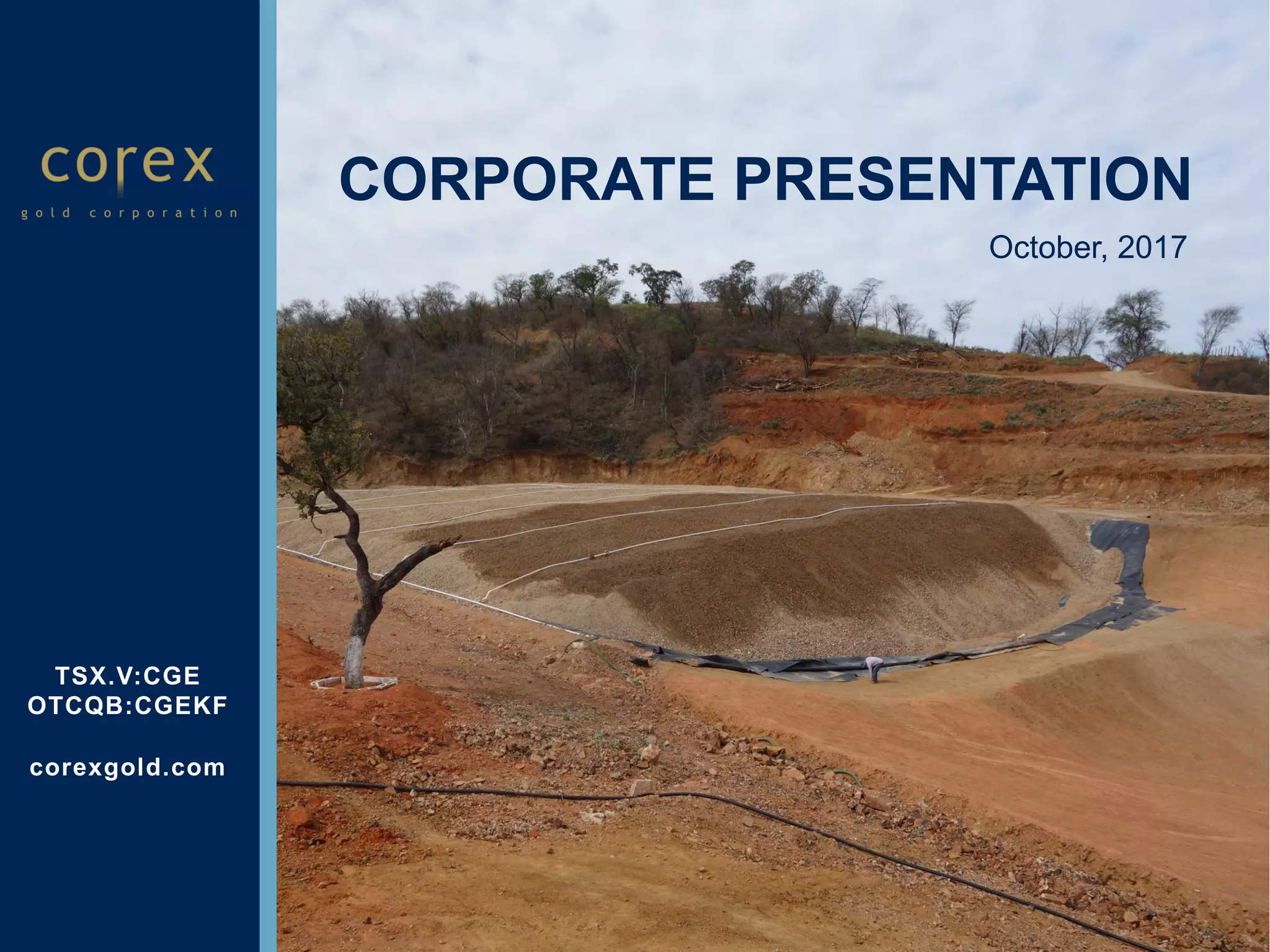 Corex Gold Corporate Presentation October 2017 | PDF