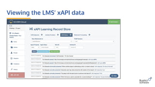 Moving and receiving xAPI data in an LRS rich environment | PPT
