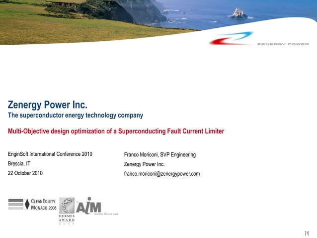 Multi Objective Design Optimization Of A Superconducting Fault Current Limiter Ppt