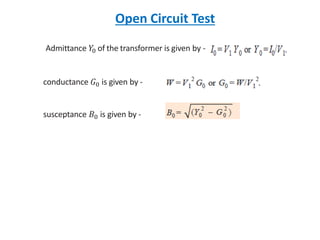 Transformer: Open Circuit and Short Circuit Test | PPTX