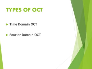 Optical Coherence Tomography [OCT] | PPTX