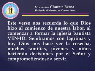 Misioneros: Cristobal y Celia Sirviendo al Maestro en Cusco - Perú | PPTX