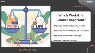 Maintaining Work-Life Balance: Tips and Techniques | PPTX