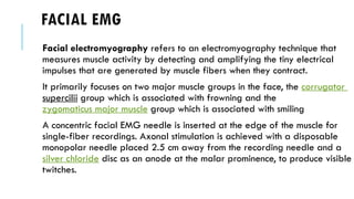 OCULAR AND FACIAL EMG PRESENTATION NAHID MAJID AND KWANISAI GUTU.pptx