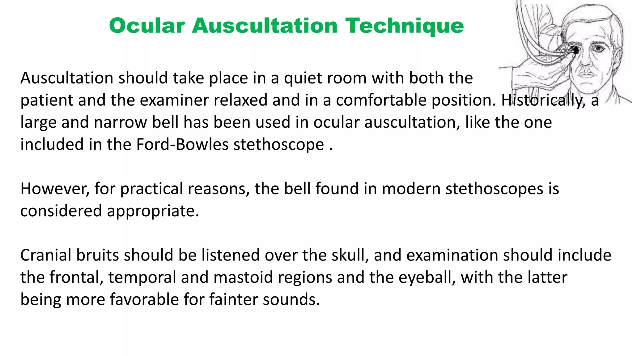 Ocular/ orbital auscultation-Technique | Ocular Bruits| Conditions ...