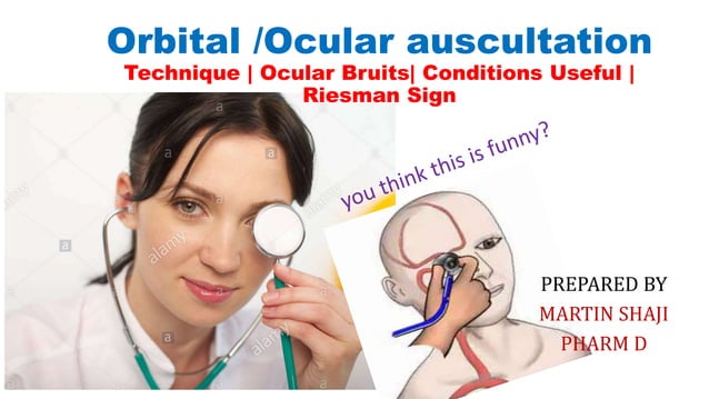 Ocular/ orbital auscultation-Technique | Ocular Bruits| Conditions ...