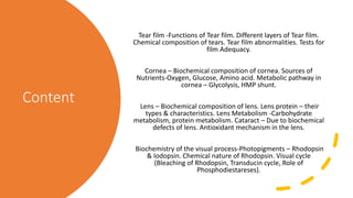 Ocular biochemistry meenakshi | PPTX