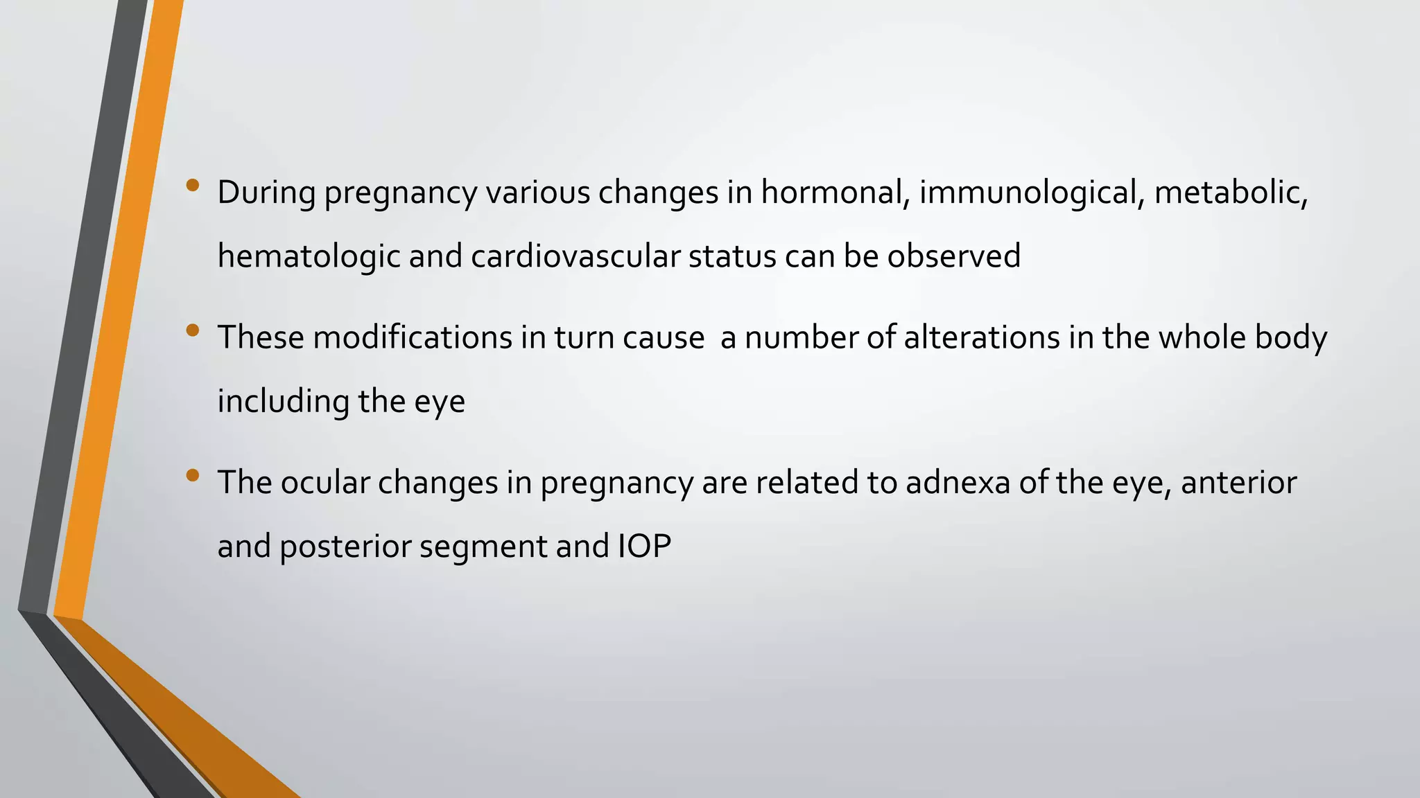 Ocular changes in pregnancy | PPTX