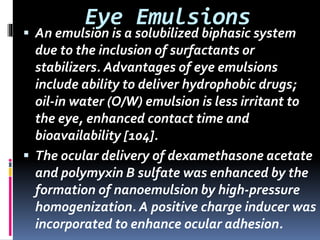 ocular DRUG DELIVERY SYSTEMS: MECHANISMS AND PROGRESSIONS | PPTX