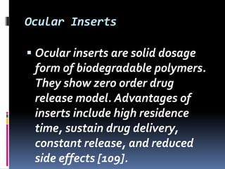 ocular DRUG DELIVERY SYSTEMS: MECHANISMS AND PROGRESSIONS | PPTX