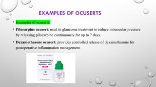 OCULAR DRUG DELIVERY SYSTEMS. Novel Drug Delivery System.pptx