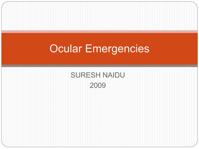 Ocular emergencies | PPTX
