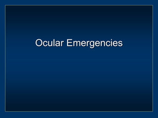 Ocular Emergencies and Red Eye Presentation w | PPT