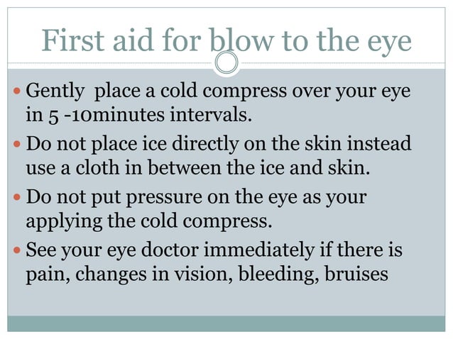 eye first aid | PPTX | First Aid | Injuries