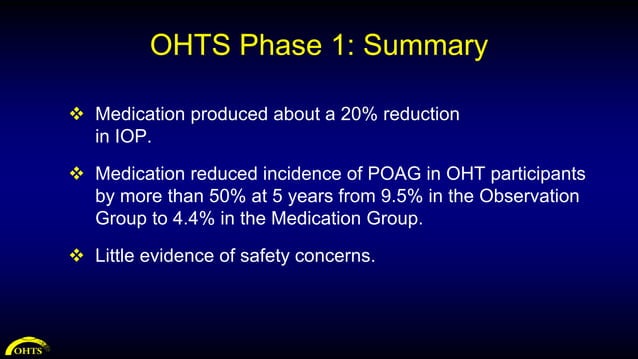 Ocular Hypertension Treatment study (OHTS).pptx | Eye and Vision ...