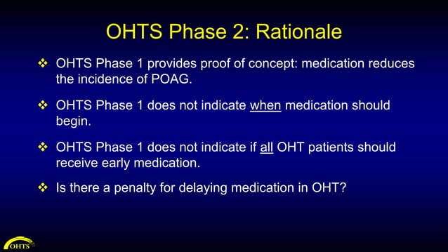 Ocular Hypertension Treatment study (OHTS).pptx | Eye and Vision ...