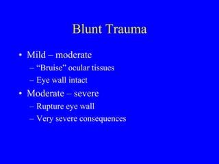 Ocular injuries- Third year mbbs Ophthalmology | PPTX