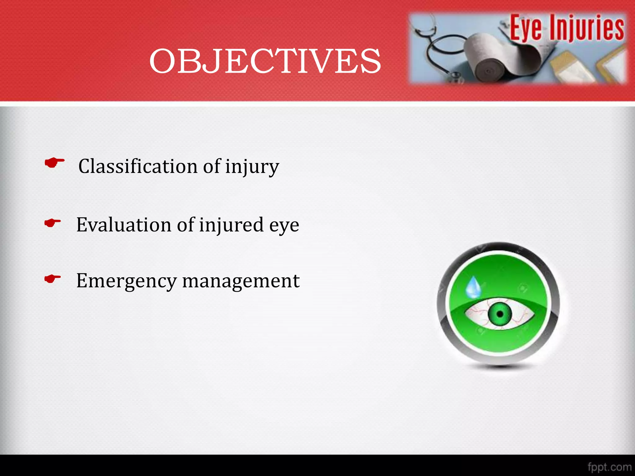 Ocular Injuries – Classification & Management Protocol.pptx