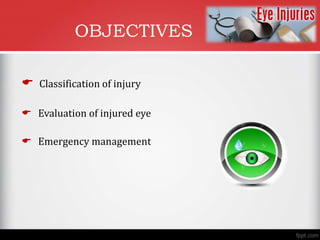 Ocular Injuries – Classification & Management Protocol.pptx