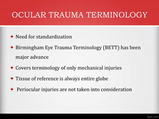 Ocular Injuries – Classification & Management Protocol.pptx