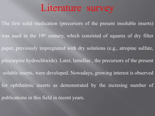 OCULAR INSERT AS OCULAR DRUG DELIVERY SYSTEM.pptx | Free Download