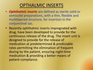 Ocular inserts | PPTX