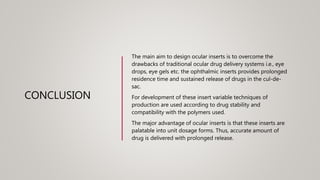 Ocular inserts ppt | PPTX