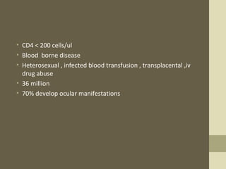Ocular manifestations of AIDS | PPT
