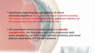 Ocular manifestations of hiv | PPTX