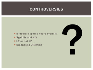 Ocular manifestations of syphilis | PPT