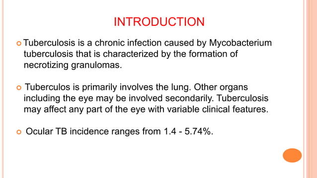 Ocular manifestations of tuberculosis infection | PPTX