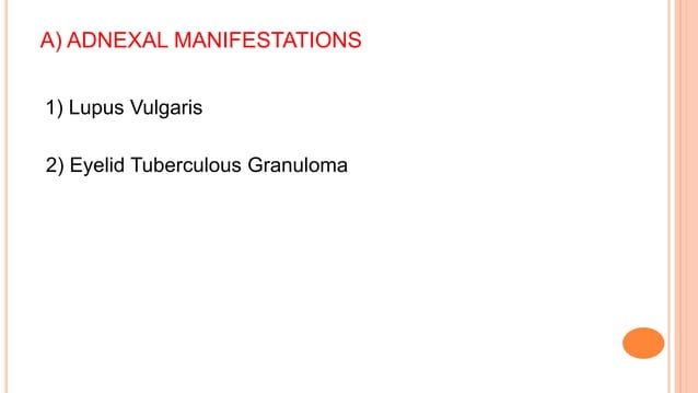 Ocular manifestations of tuberculosis infection | PPTX