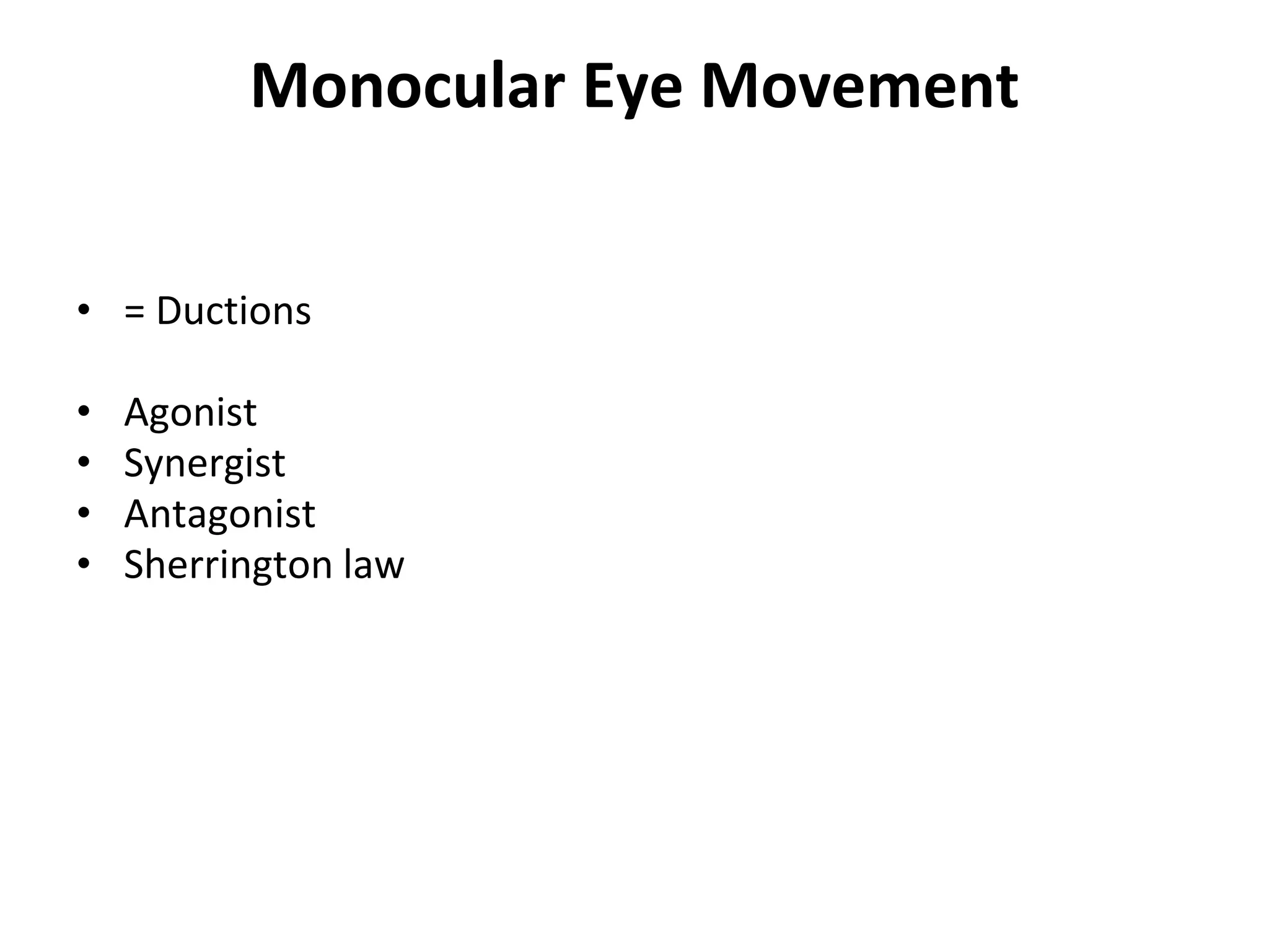 Ocular Motility- The Basic Science | PPTX
