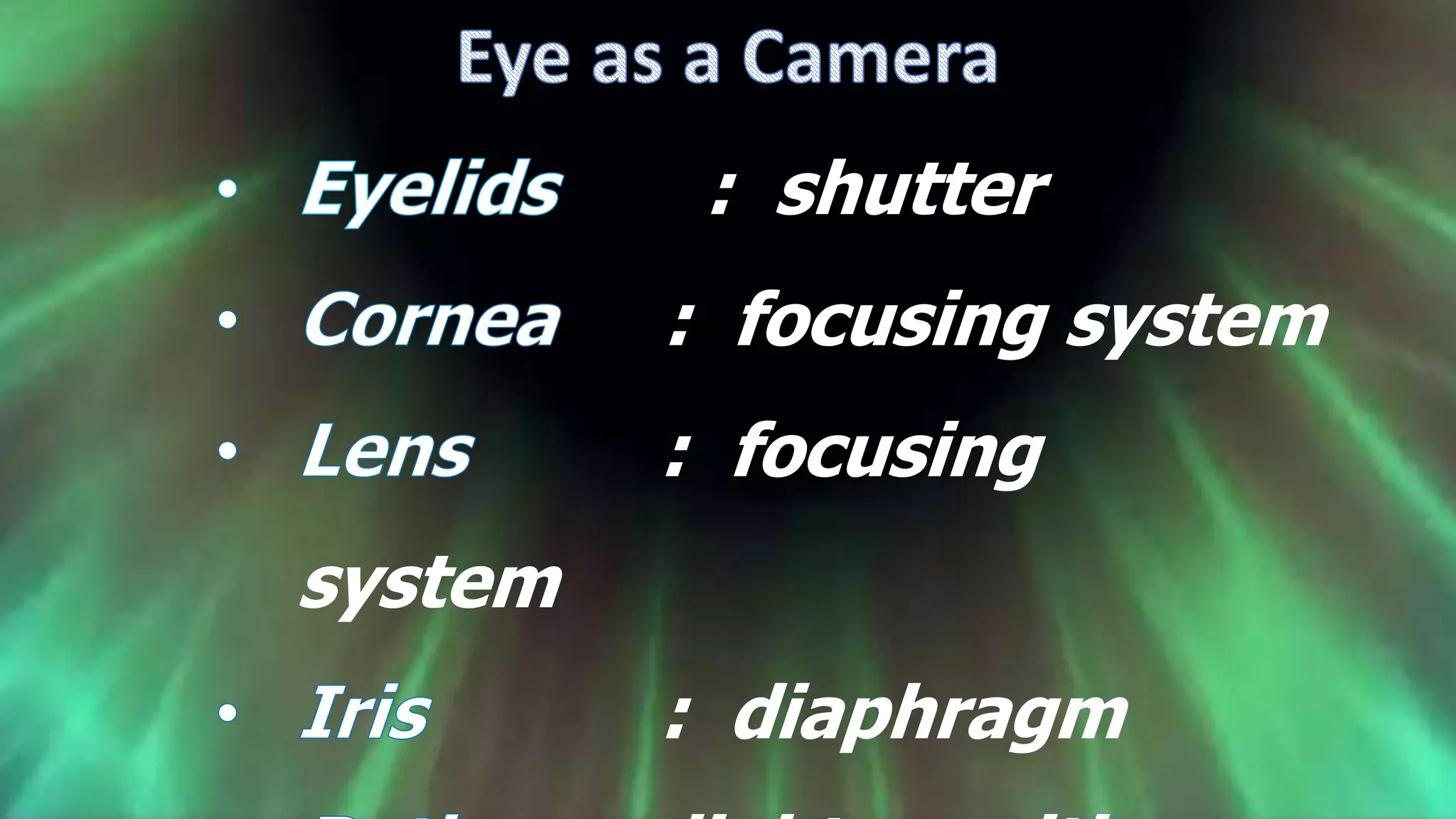 Ocular structure as camera | PPTX