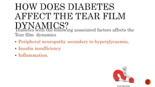 Dry Eye and Ocular surface diseases in diabetes mellitus | PPTX