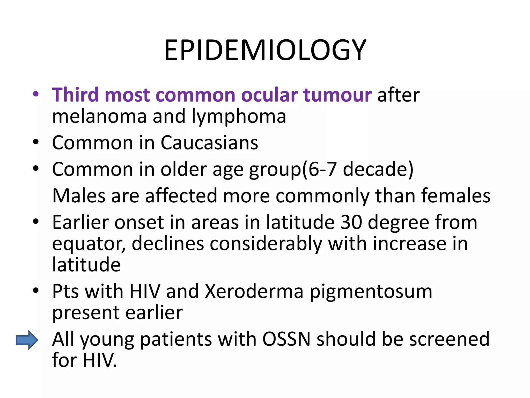 Ocular surface squamous neoplasia(ossn) | PPTX