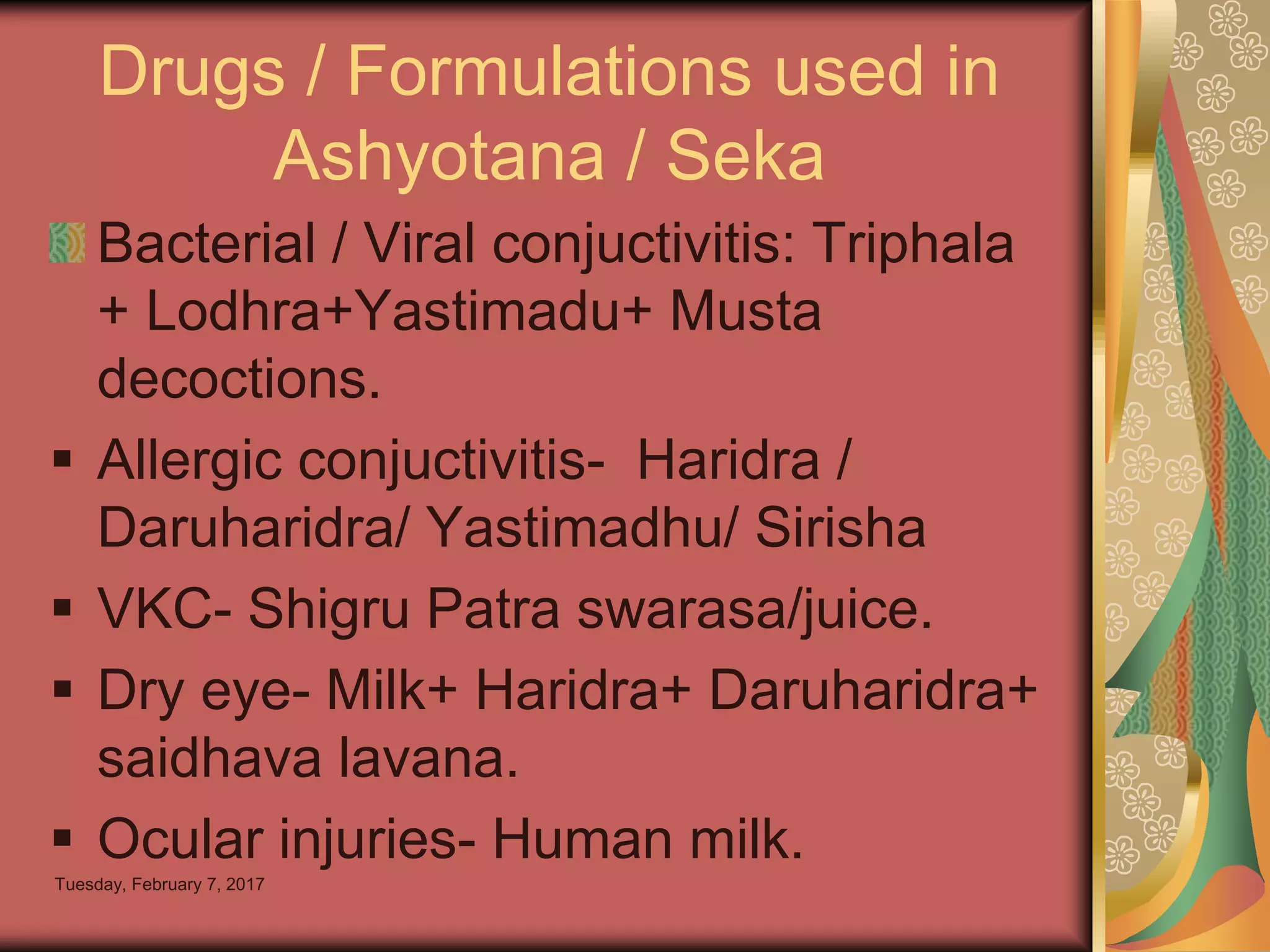 OCULAR THERAPEUTICS AND KRIYAKALPA IN AYURVEDA | PPTX