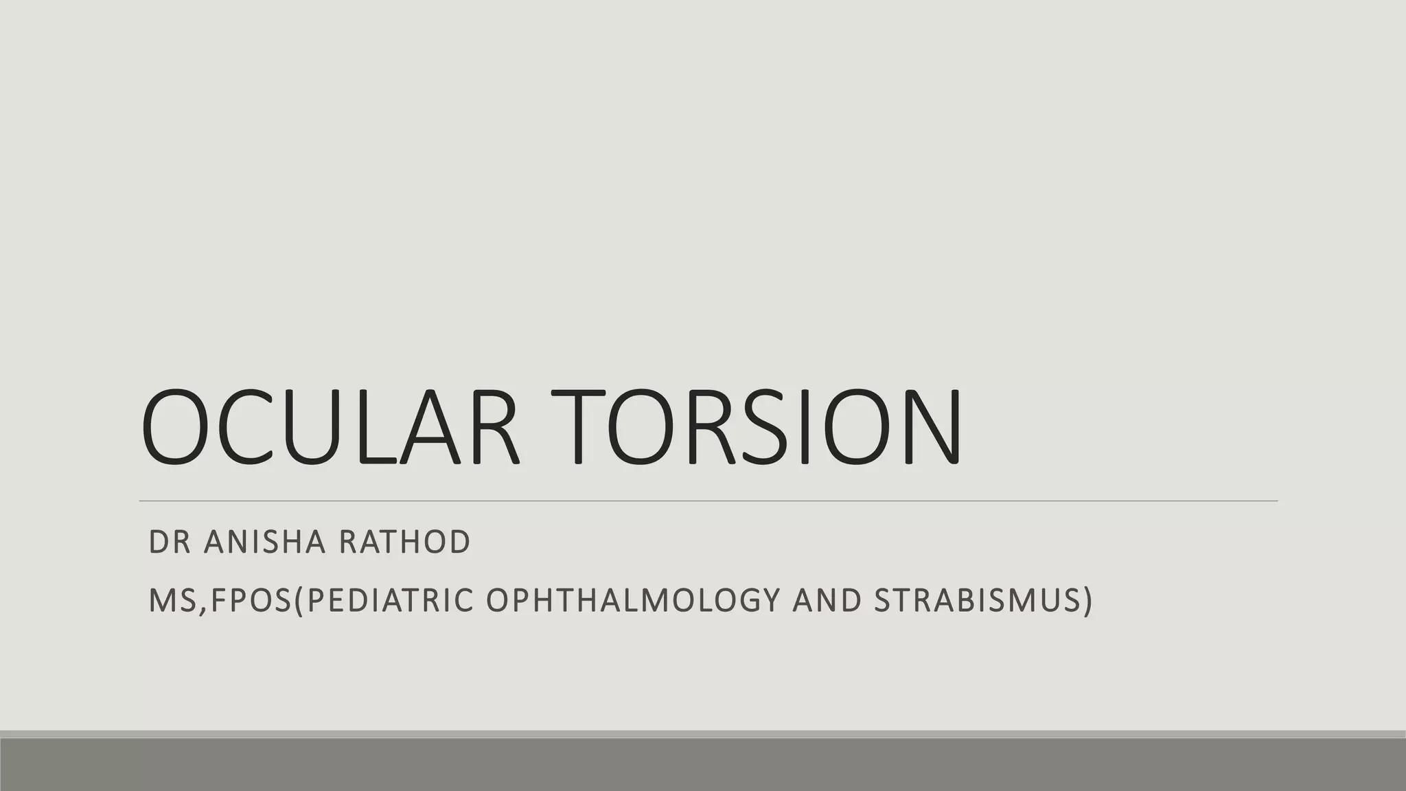 Ocular torsion | PPT