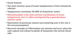 OCULAR TOXOPLASMOSIS the blinding disease and is classified among the ...