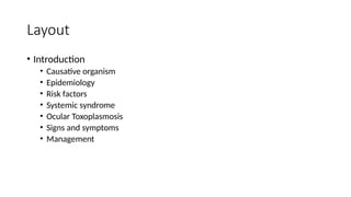 Ocular Toxoplasmosis Dr. Prabhat Devkota.pptx