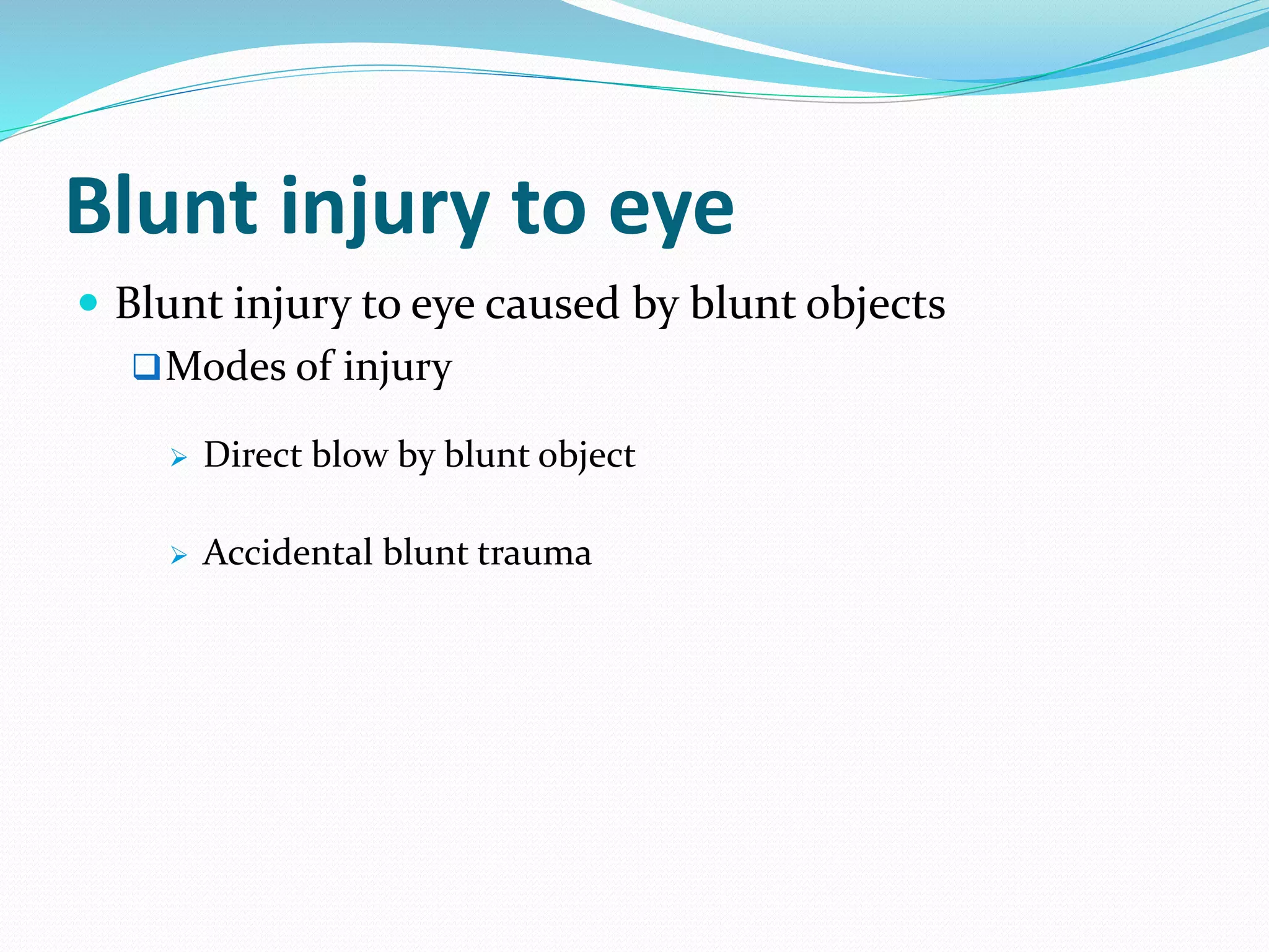 Ocular trauma | PPTX