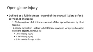 Ocular Trauma - Penetrating and Perforating wounds | PPTX