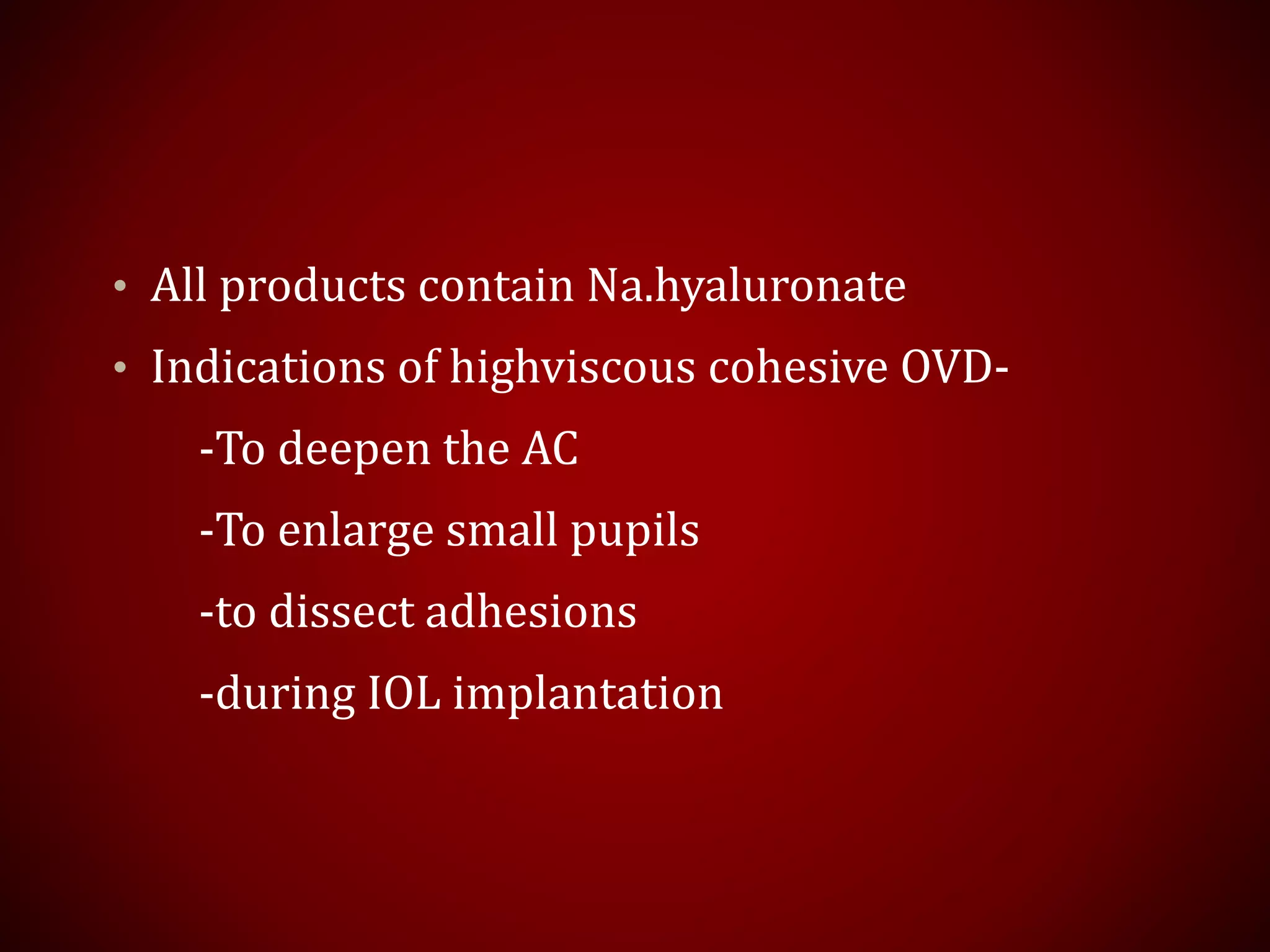 Ocular viscoelastic devices(OVD) | PPTX