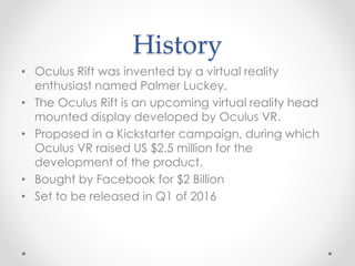 Oculus rift | PPTX | Computer Peripherals | Computing