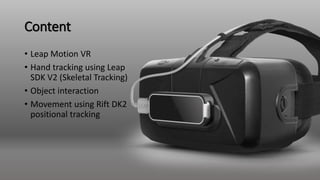 Oculus Rift DK2 + Leap Motion Tutorial | PPTX