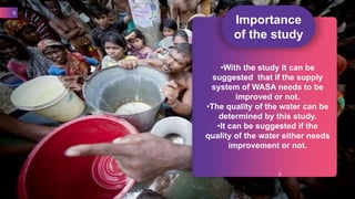 DWASA WATER QUALITY SCENARIO (A case study of Mohammadpur) | PPTX