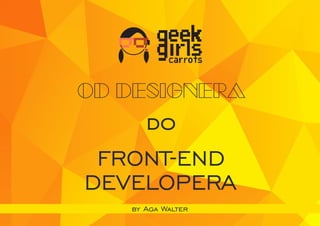 Od designera do front-end developera. | PPT